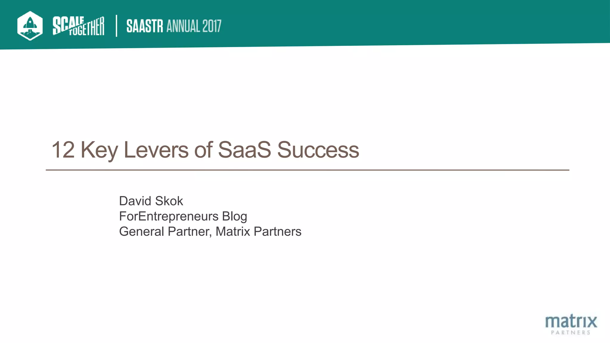 12 Key Levers of SaaS Success | PPTX