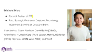 SaaStr Workshop Wednesdays - Michael Miao, Partner @ IVP | PPT