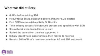 SaaStr Workshop Wednesdays: How to Build Out an SDR Function | PPT