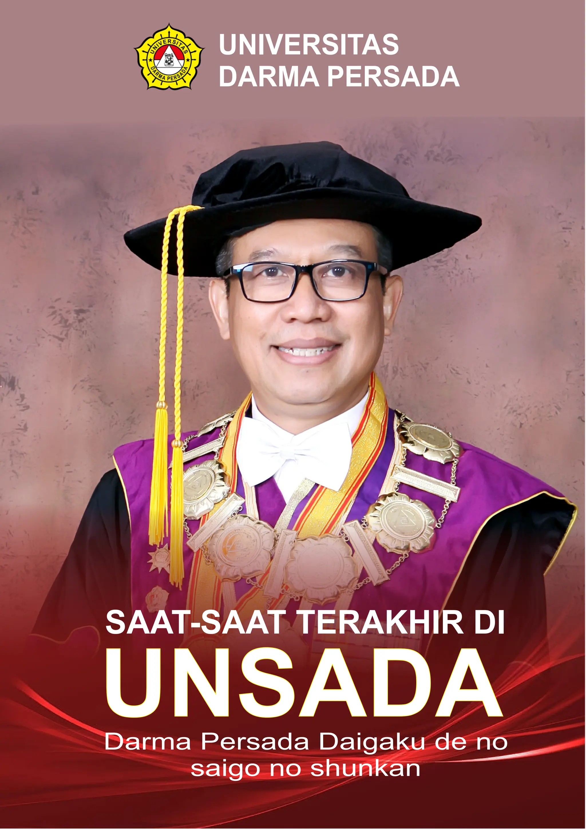 Saat-Saat Terakhir di Universitas Darma Persada - Darma Persada Daigaku ...