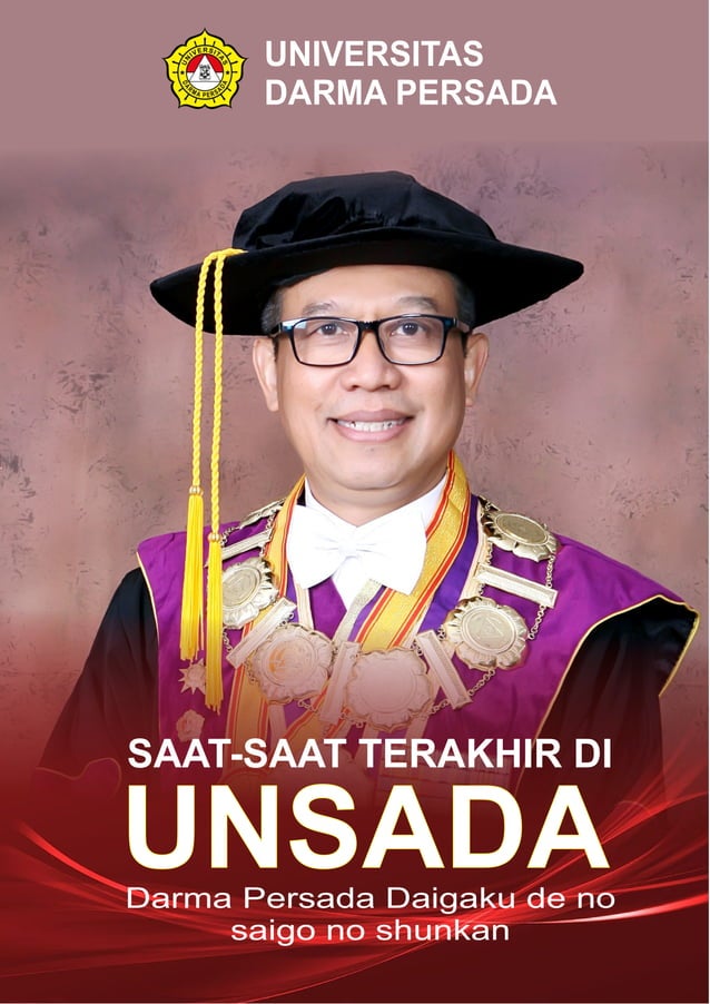 Saat-Saat Terakhir di Universitas Darma Persada - Darma Persada Daigaku ...