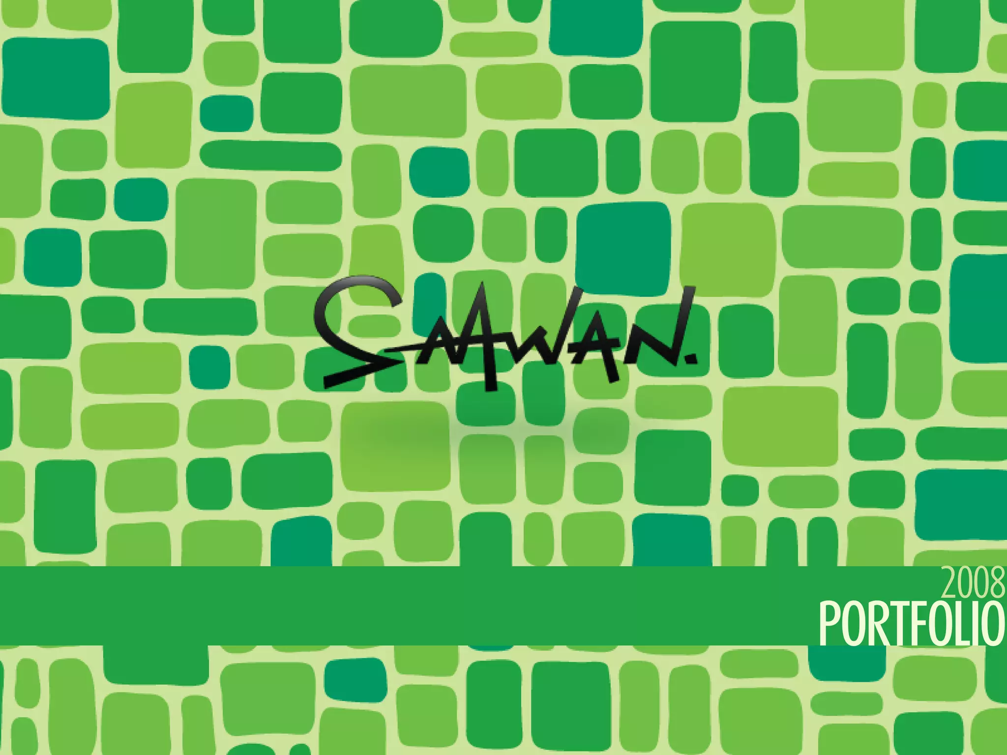 Saawan - Portfolio 2008 | PPT