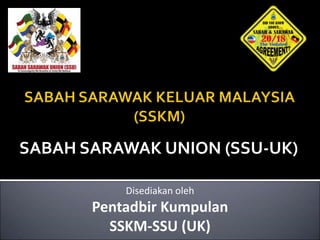 Sabah sarawak keluar malaysia slide video | PPSX