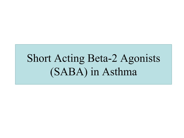 Short Acting Beta-2 Agonists (SABA) in Asthma | Jindal Chest Clinic ...
