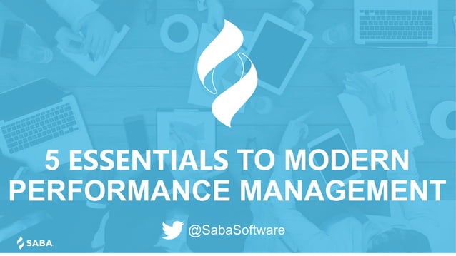 5 Essentials to Modern Performance Management | PDF