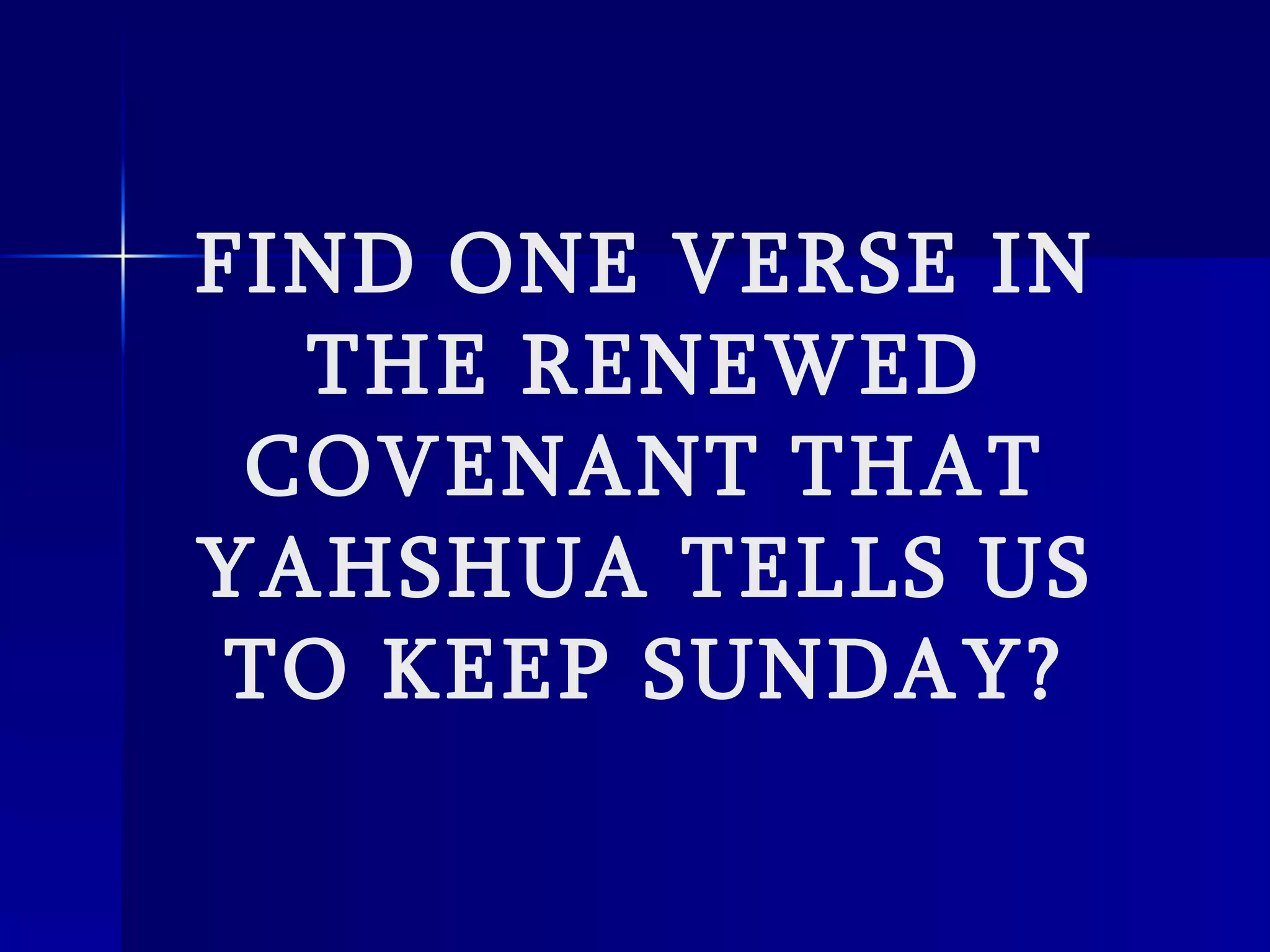 Sabbath the eternal sign of the covenant | PPT