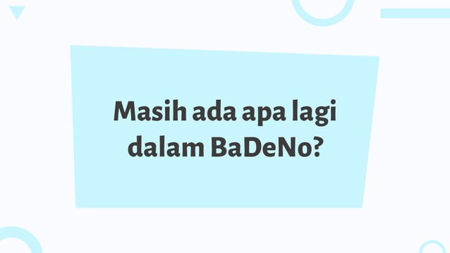 BaDeNo: Revolusi Cara Baca Alkitab | PPT