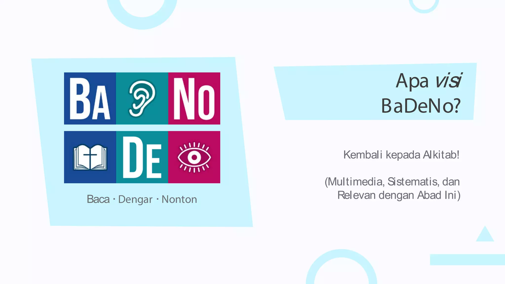 BaDeNo: Interaksi Alkitab ala Abad ke-21 | PDF