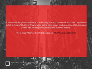 What are Performing Rights Organizations? | PPT