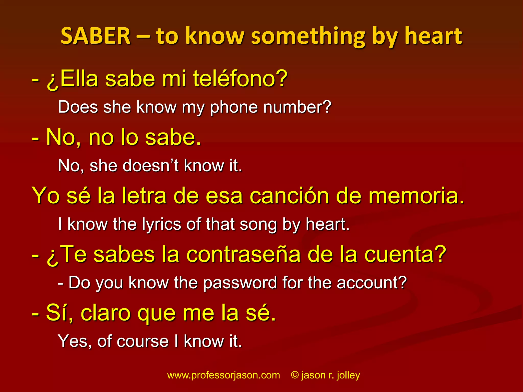 Differences Between the Spanish Verbs Saber and Conocer | PPT