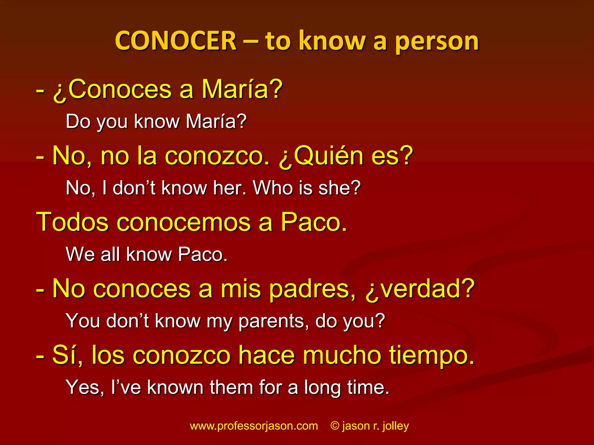 Differences Between the Spanish Verbs Saber and Conocer | PPT ...