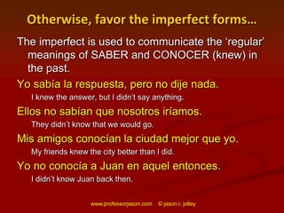Differences Between the Spanish Verbs Saber and Conocer | PPT