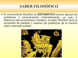 Saber cotidiano y saber filosófico | PPT