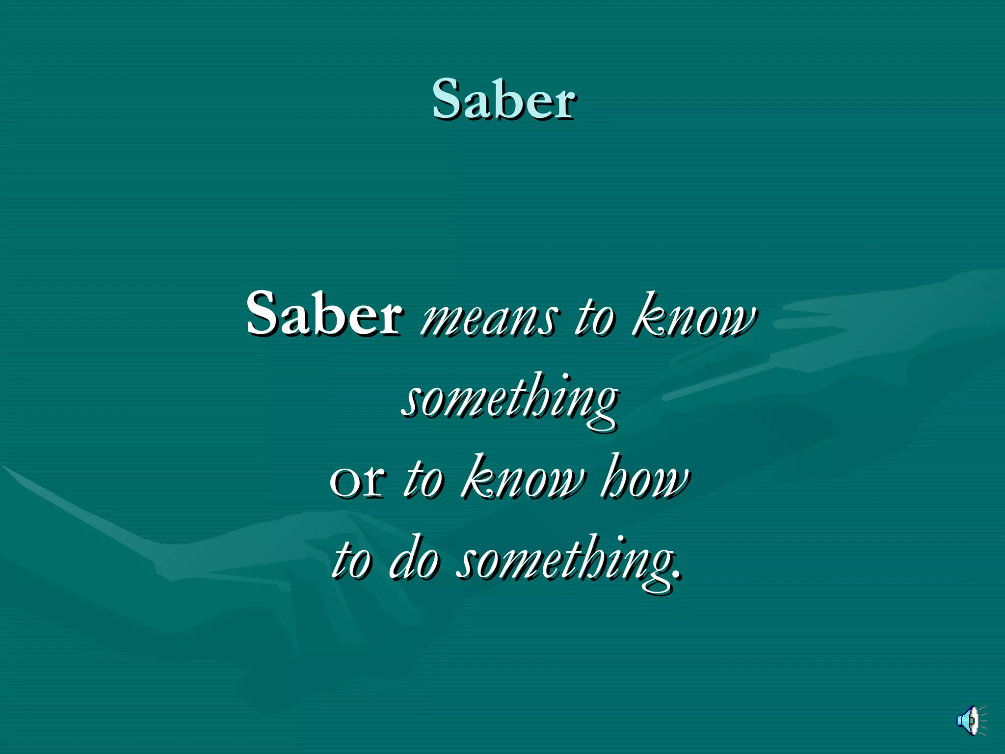 Saber Versus Conocer | PPT