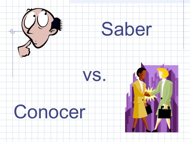 Conocer Vs Saber