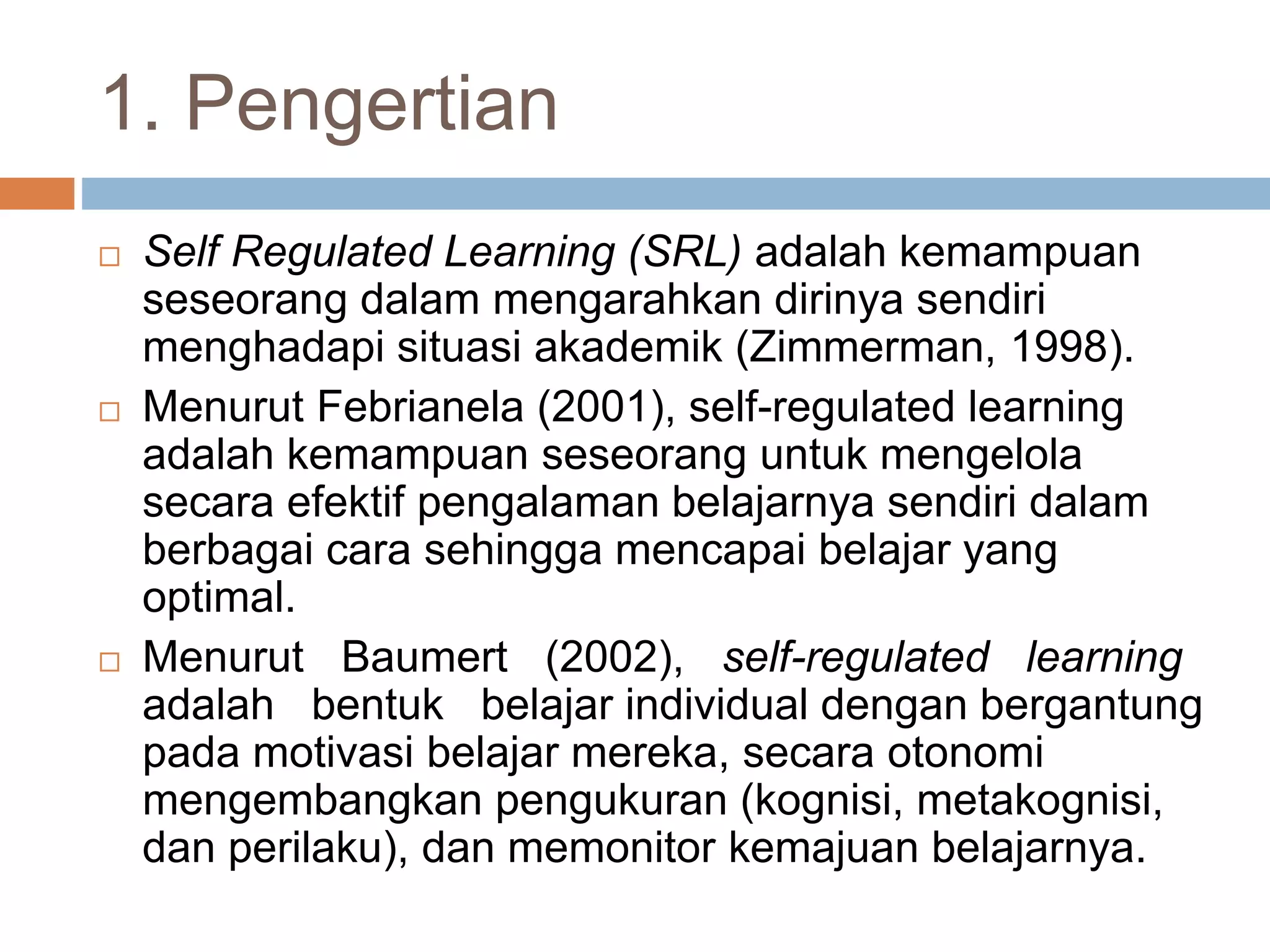 Konsep Belajar Mandiri (Self Regulated Learning.pptx