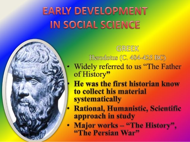 EARLY HISTORICAL DEVELOPMENT IN SOCIAL SCIENCE