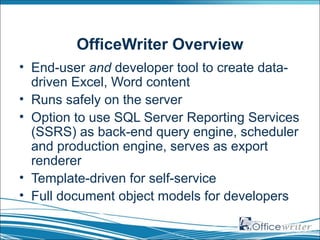 OfficeWriter and the Application Platform | PPT | Desktop Publishing | Computer Software and ...