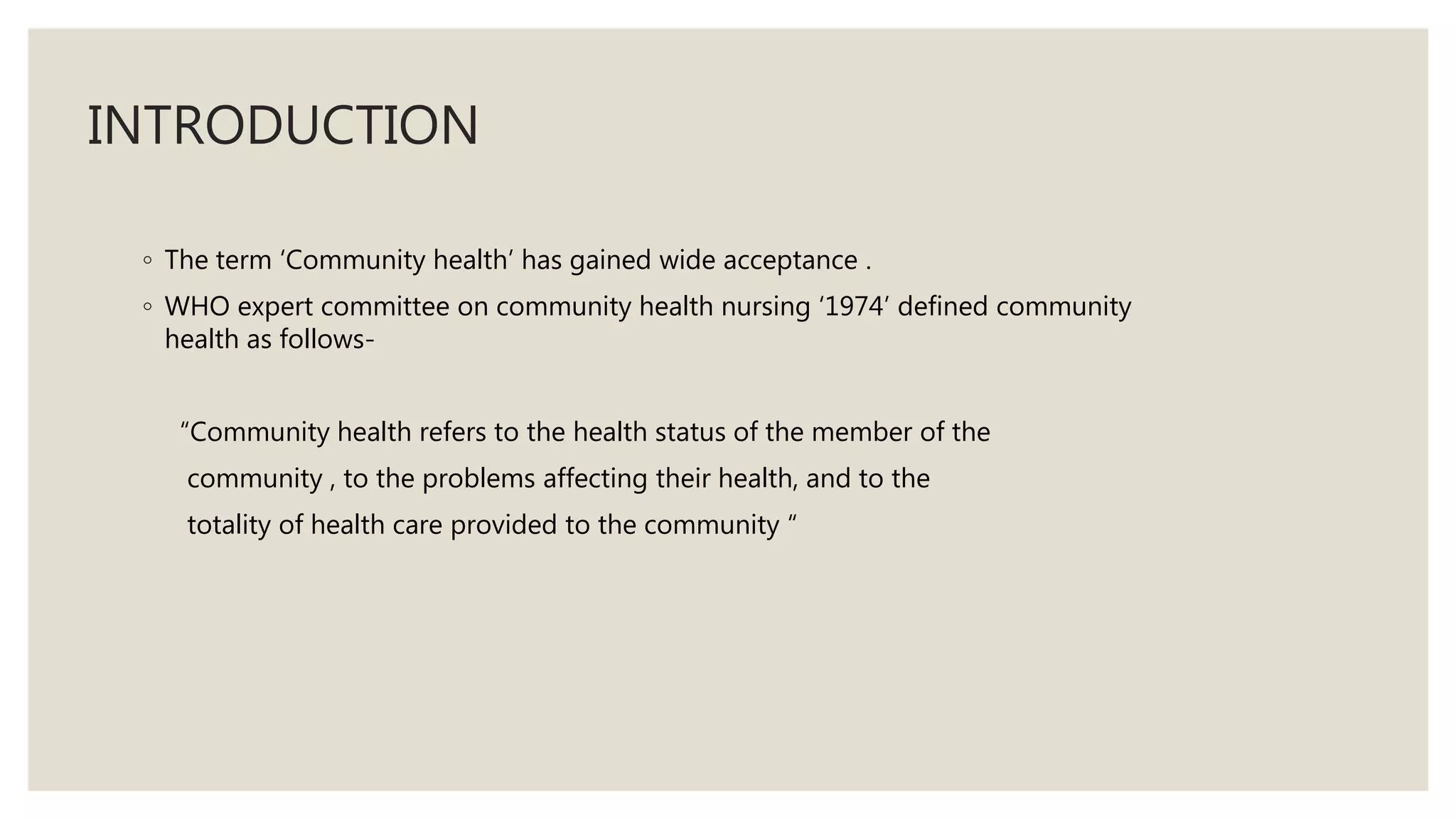 PRINCIPLE & SCOPE OF COMMUNITY HEALTH NURSING AND ROLE OF COMMUNITY ...