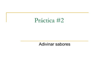 adivinar sabores | PPT