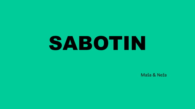 Sabotin | PPT | Free Download