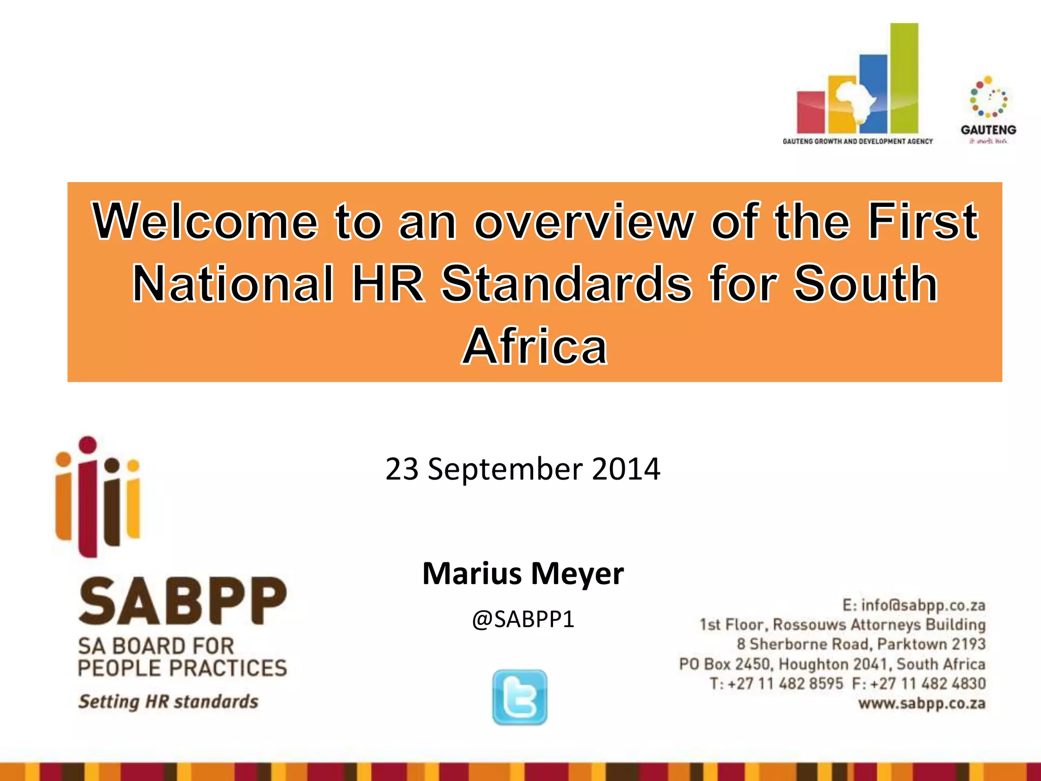 Overview of the First National HR Standards for South Africa | PPTX