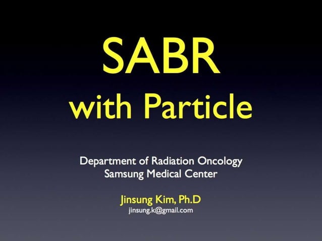 SABR with Particle Therapy | PPTX