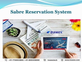 Sabre GDS System, Sabre Reservation System | PPTX
