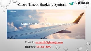 Sabre Travel Booking System | Sabre GDS | PPTX