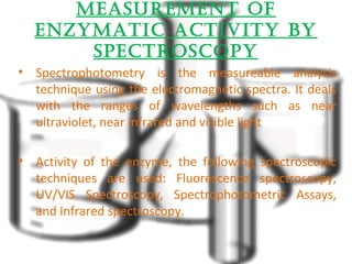 Measurement of ENZYME ACTIVITY | PPT