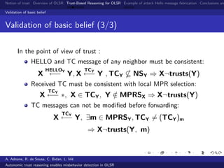 Autonomic trust reasoning enables misbehavior detection in OLSR | PPT