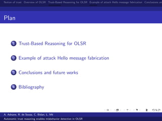Autonomic trust reasoning enables misbehavior detection in OLSR | PPT