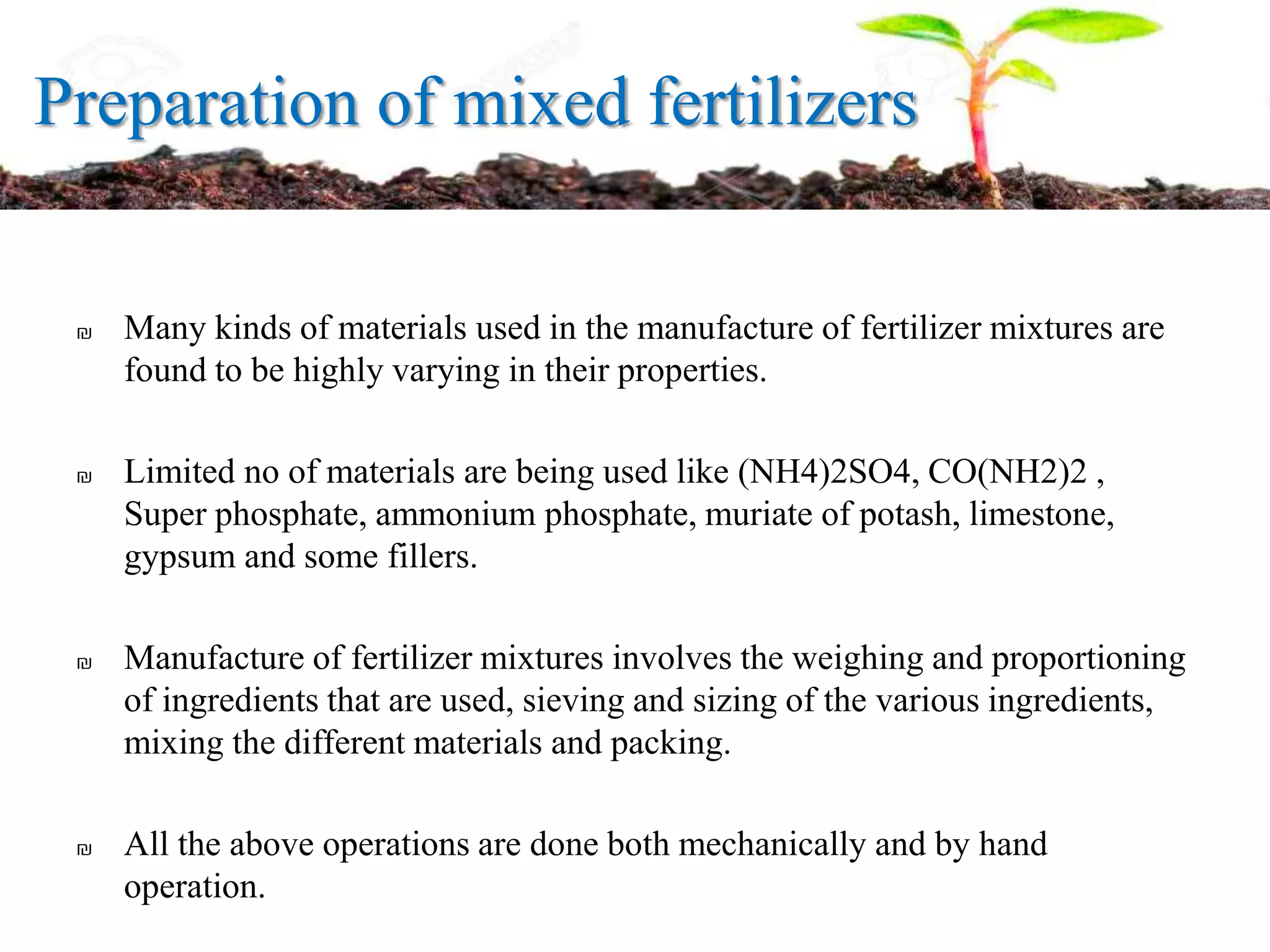 Mixed Fertilizers - Definition, Preparation and Compatibility. | PPTX