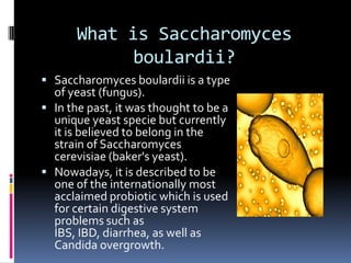 Saccharomyces Boulardii Probiotic | PPT