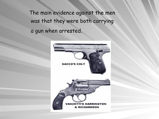 Sacco And Vanzetti Guns