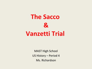 Sacco & Vanzetti | PPT