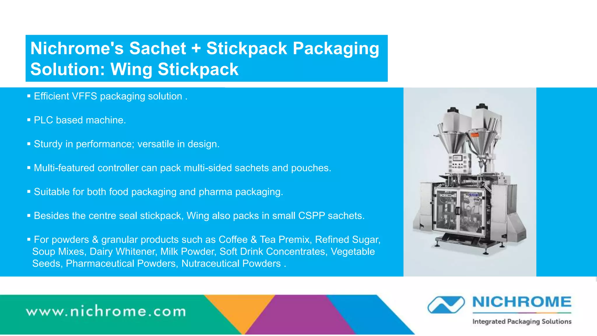 Sachet Packaging, Simplified by Nichrome. | PPTX