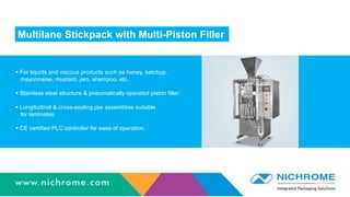 Sachet Packaging, Simplified by Nichrome. | PPTX