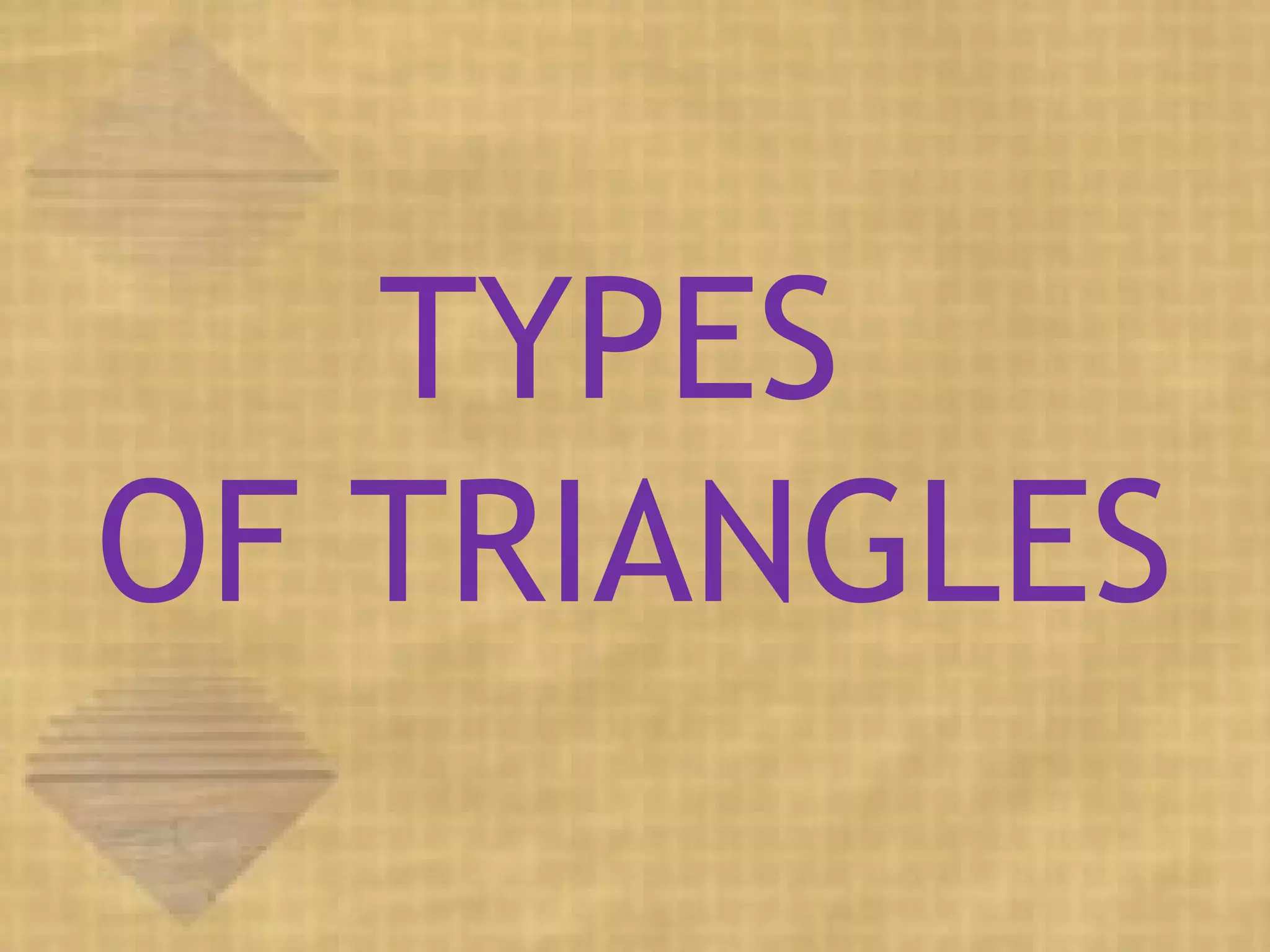 triangles and angles (on the basis of sides and angles) | PPT ...