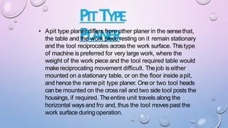 shaper machine, planer machines, and milling machine ppt | PPTX