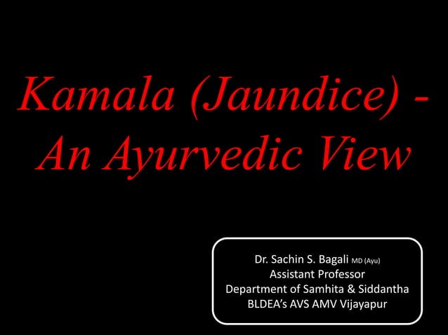 Kamala - An Ayurvedic View | PDF