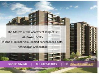 AARYAVART SKIES: 5BHK Penthouse For Sale Near Nehrunagar / Manekbaug ...