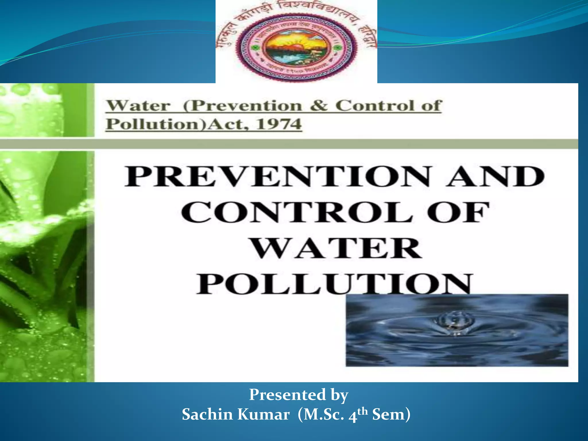 Water (prevention and control of pollution) act, 1974 | PPTX