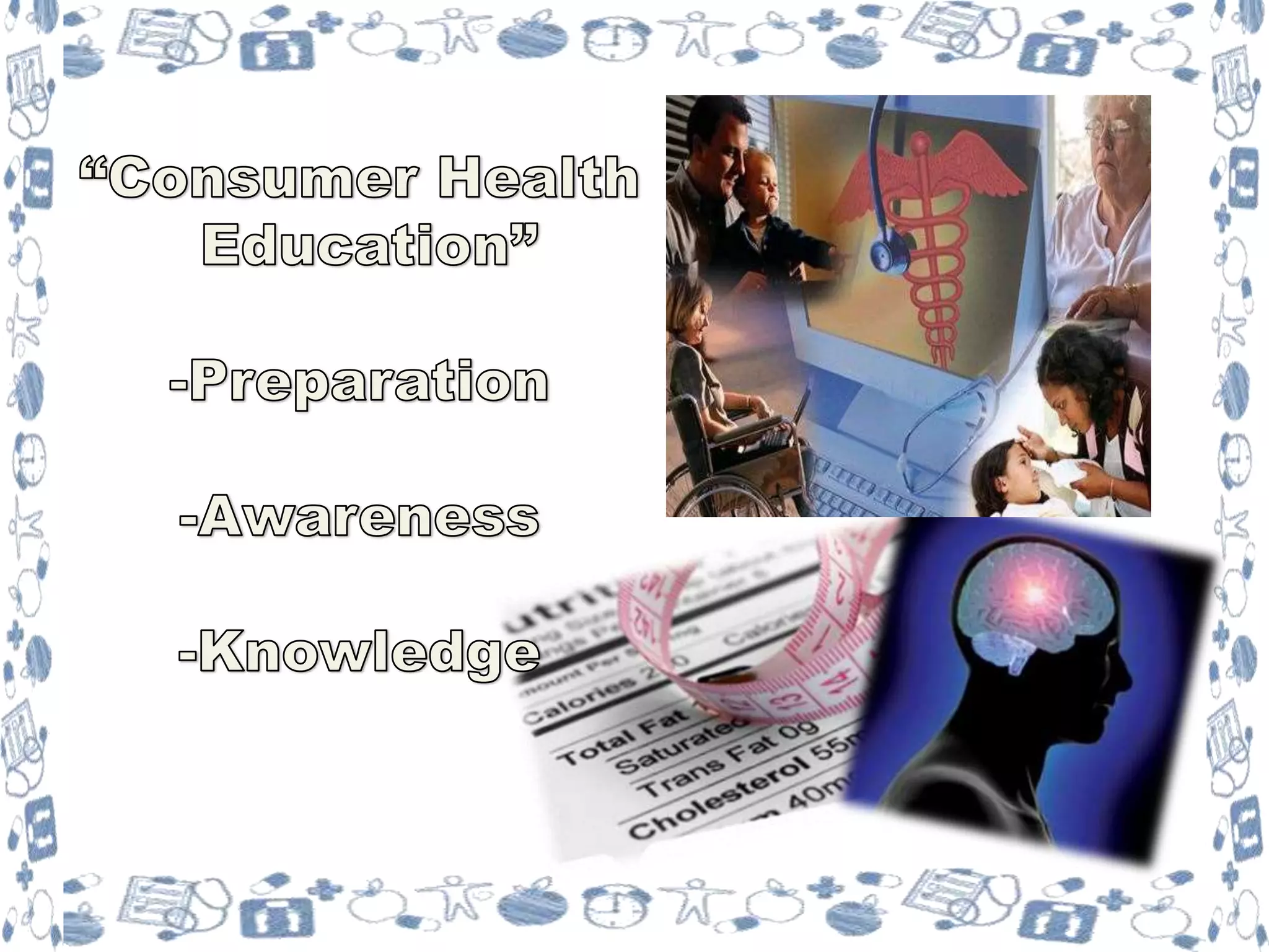 Consumer health Education | PPTX