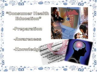 Consumer health Education | PPT