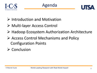 Multi-layer Authorization Framework for Hadoop Ecosystem | PPT