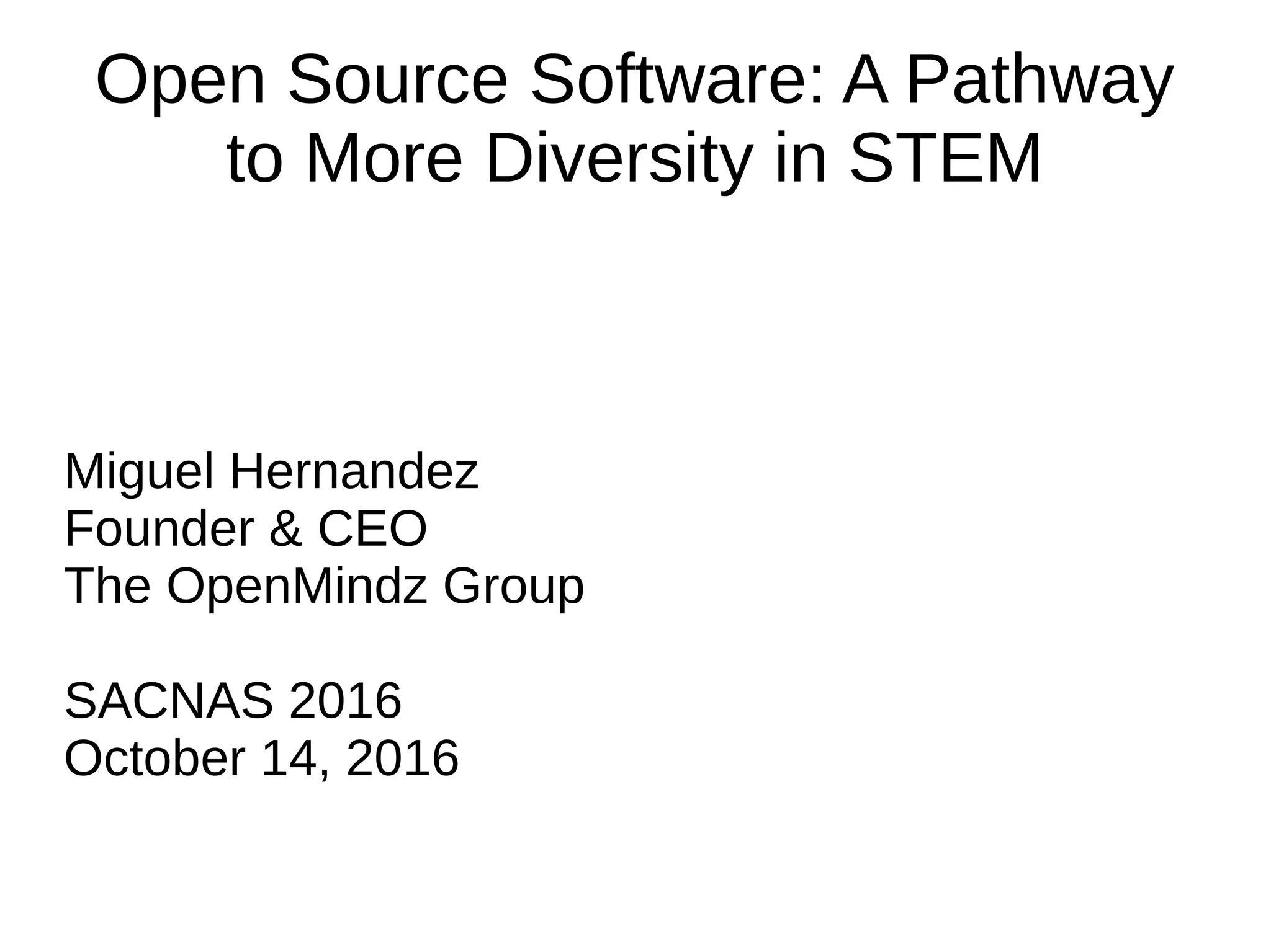 Open Source Software A Pathway To More Diversity In Stem Ppt