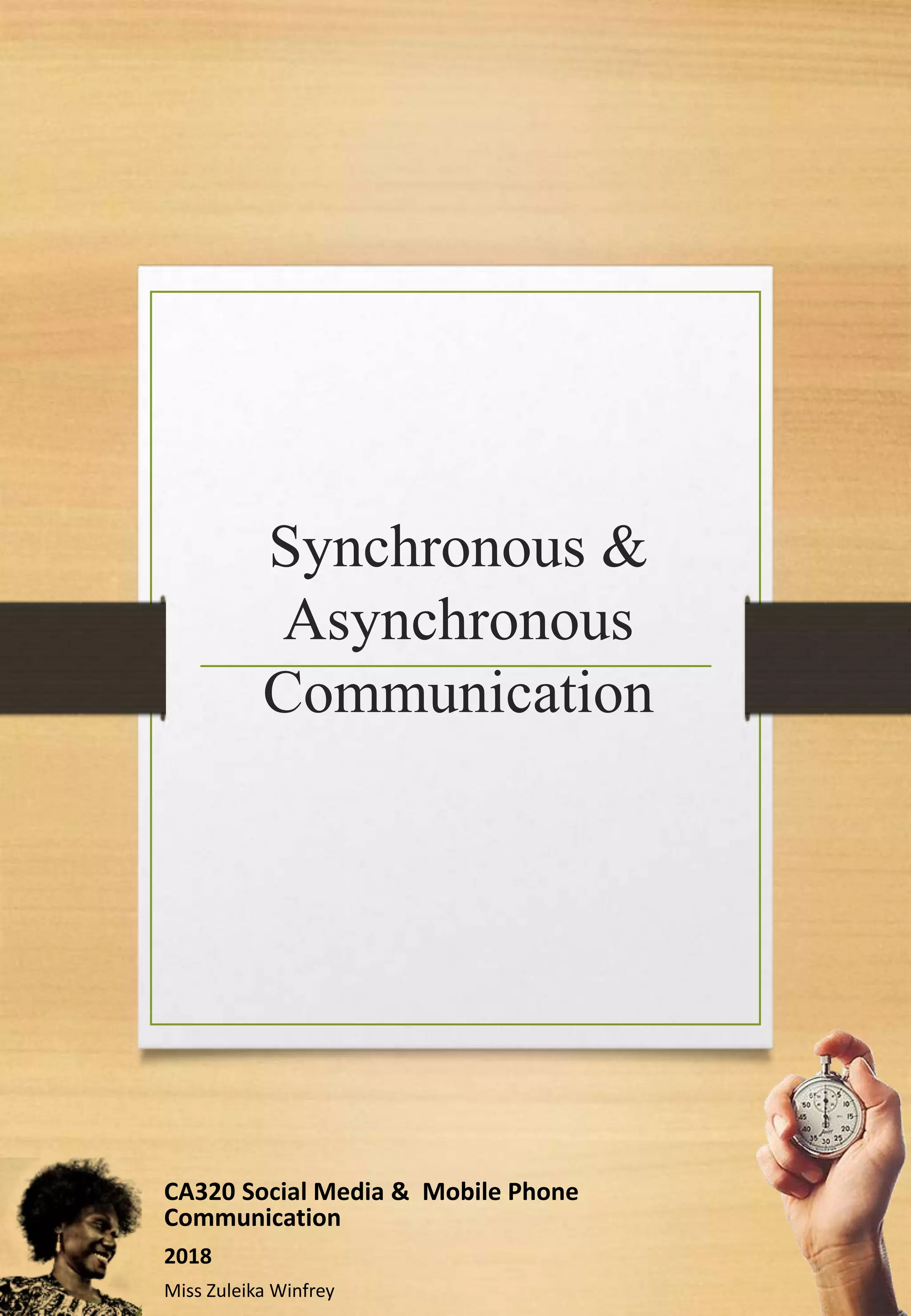 Synchronous & Asynchronous Communication | PPTX