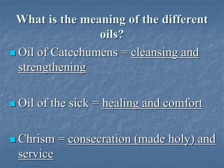 Catechism for the sacrament of confirmation | PPT