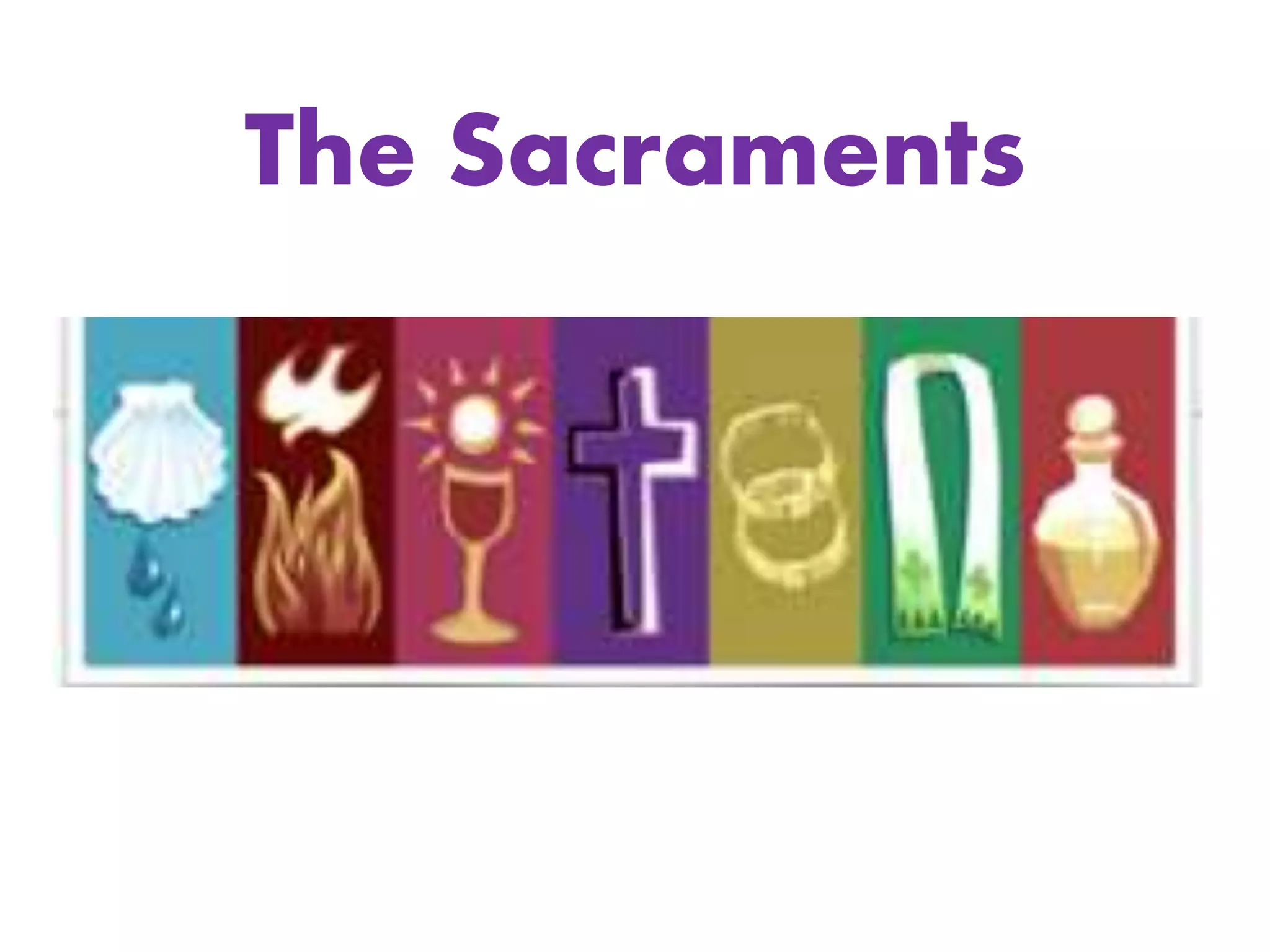 Sacrament and seven sacraments | PPTX